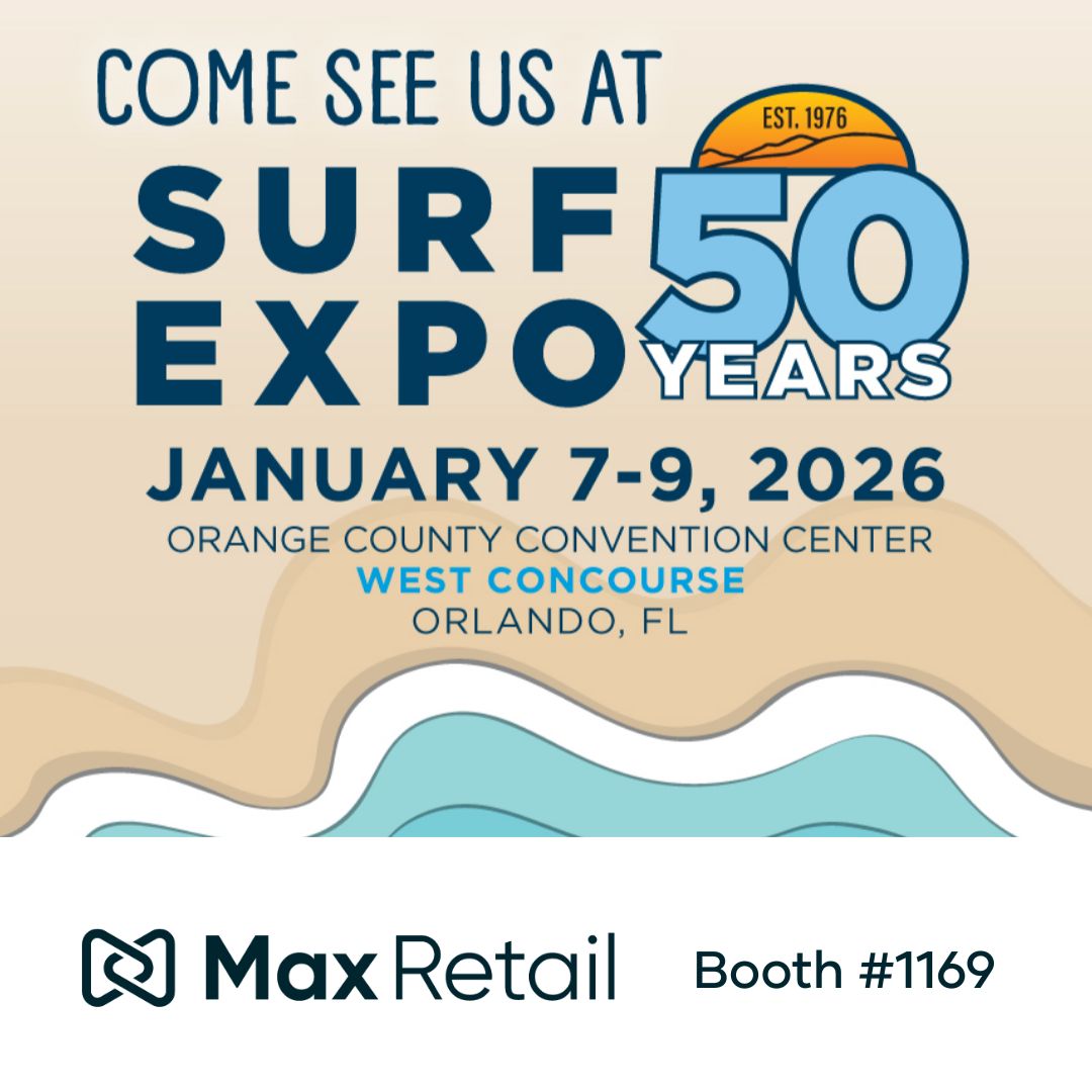 Max Retail at Surf Expo 2026 | Visit Us at Booth 1169